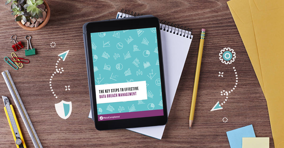 The Key Steps To Effective Data Breach Management The Key Steps To Effective Data Breach Management